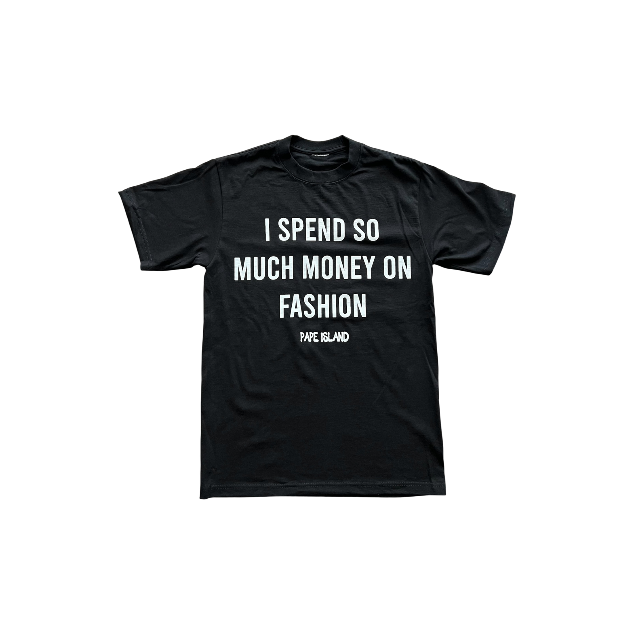 Expensive Fashion Tee *Black* – PrivateIslnd